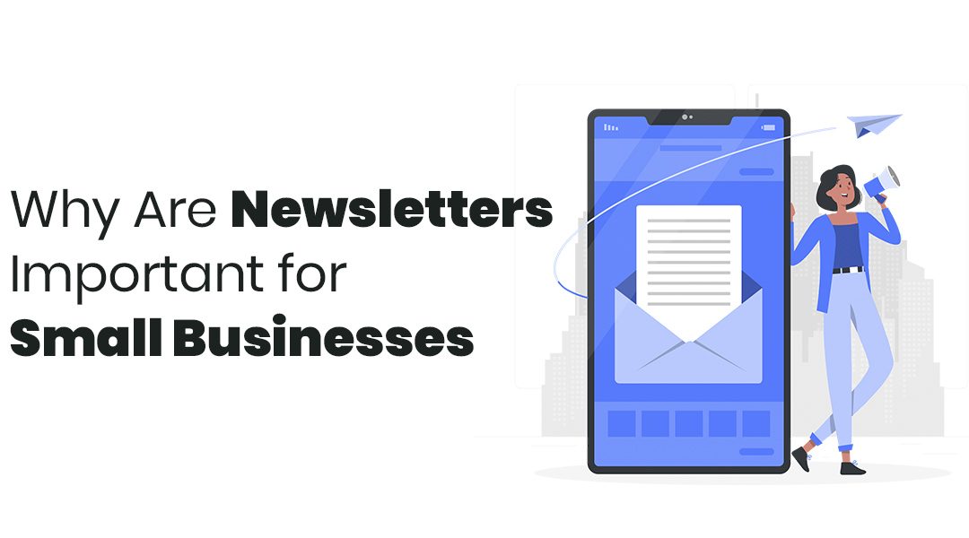 Why Are Newsletters Important for Small Businesses - 411 Locals